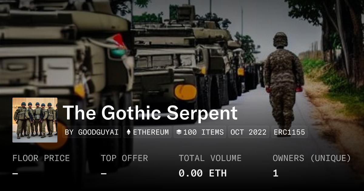 The Gothic Serpent - Collection | OpenSea