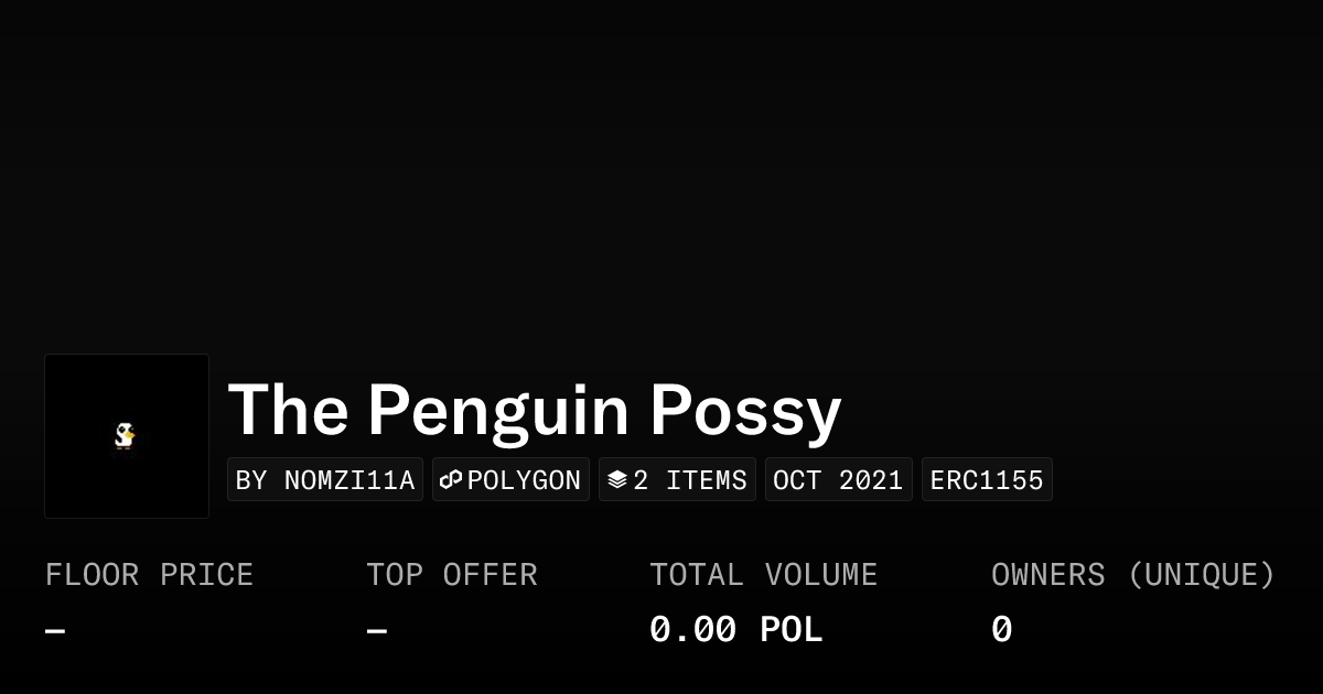The Penguin Possy - Collection | OpenSea