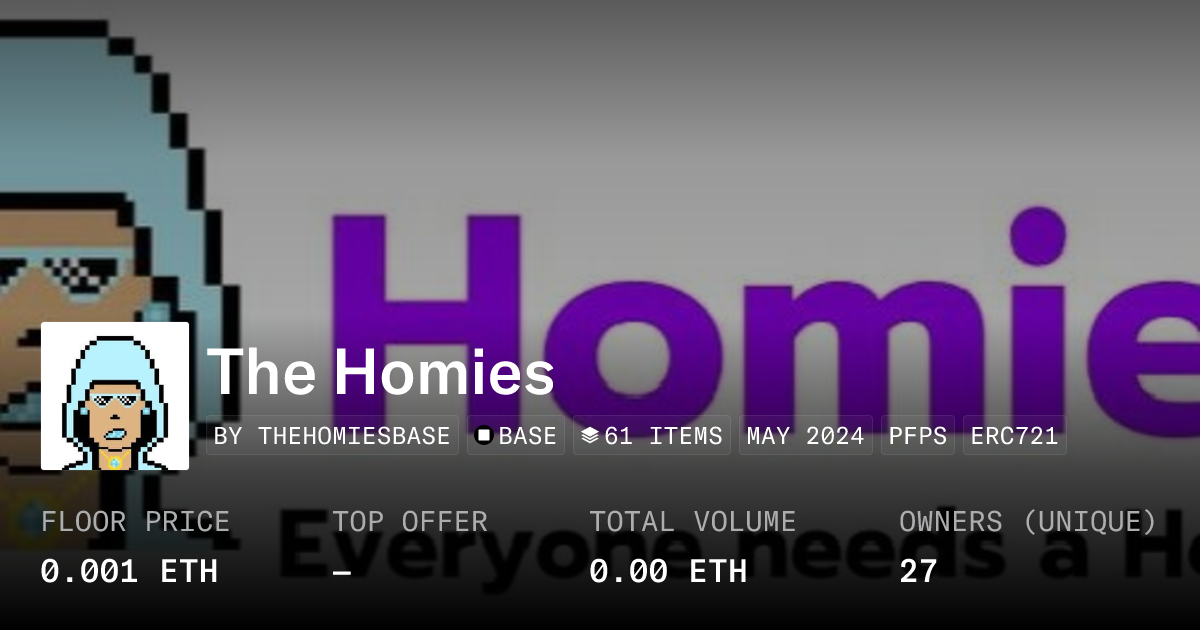 The Homies - Collection | OpenSea