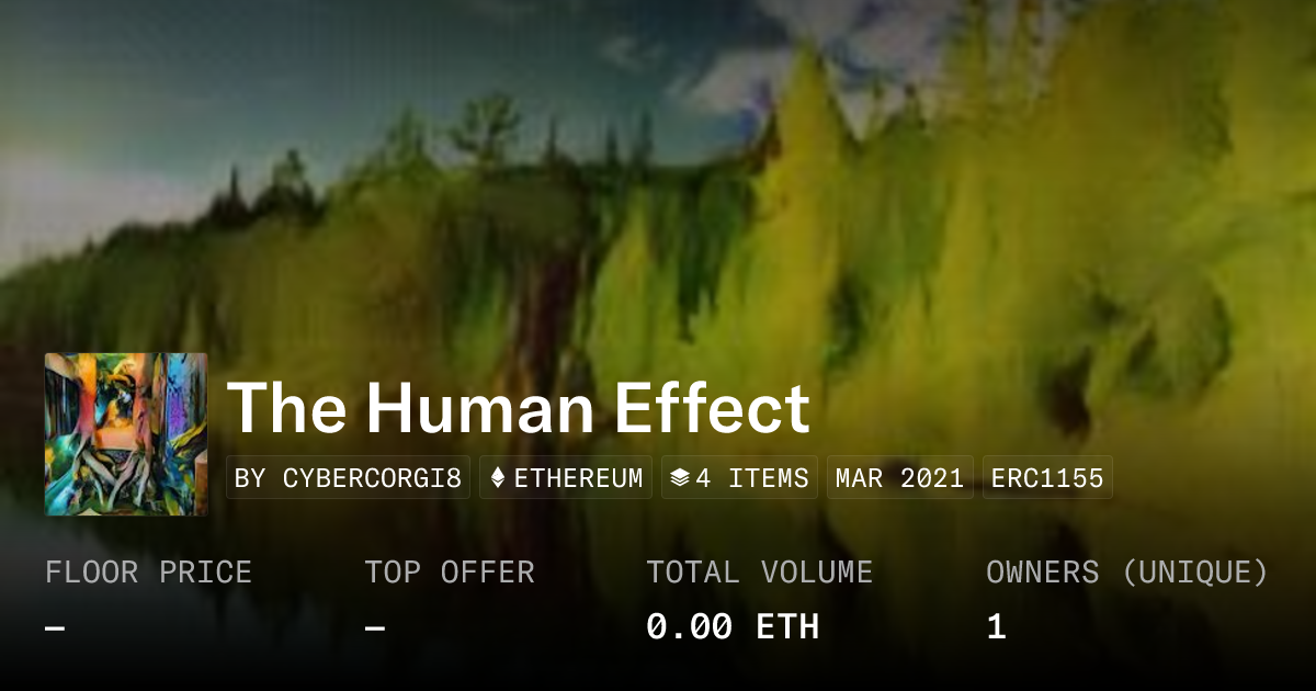 The Human Effect - Collection | OpenSea