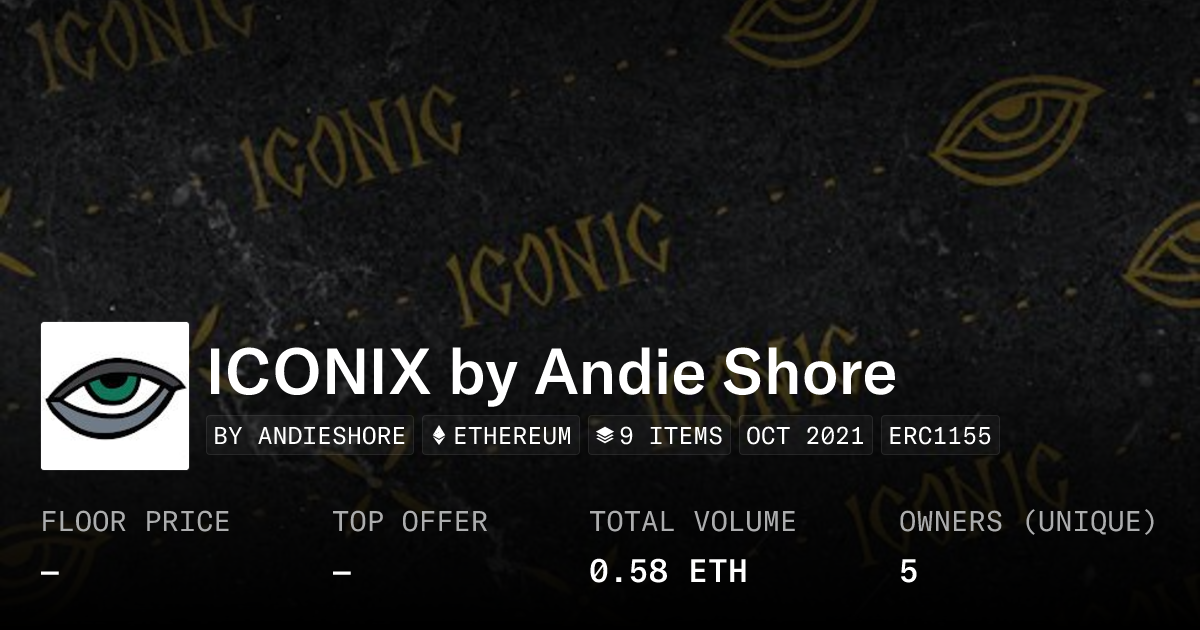 ICONIX by Andie Shore - Collection | OpenSea