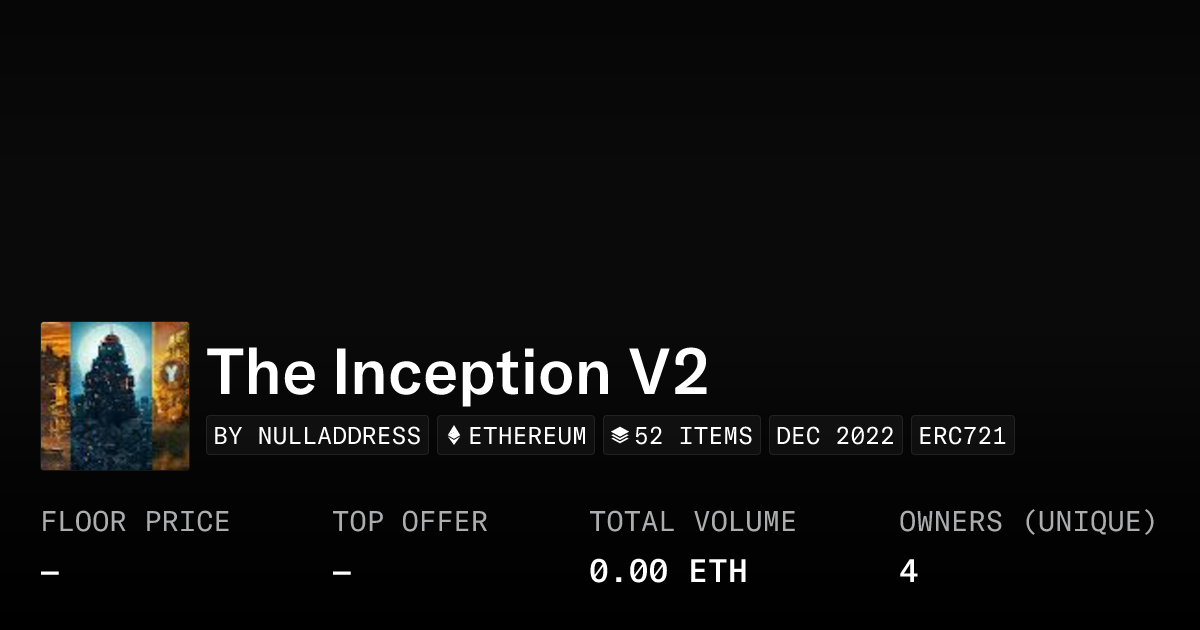 The Inception V2 - Collection | OpenSea