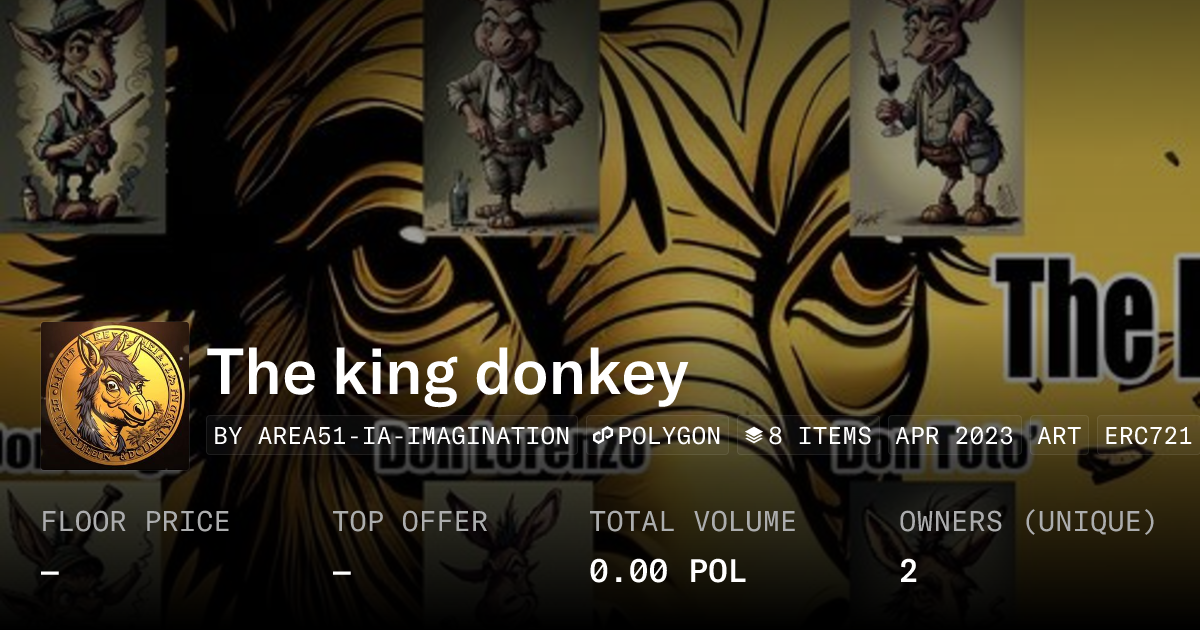 The king donkey - Collection | OpenSea