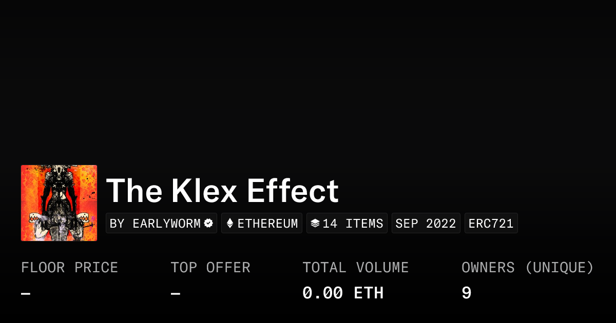 The Klex Effect - Collection | OpenSea