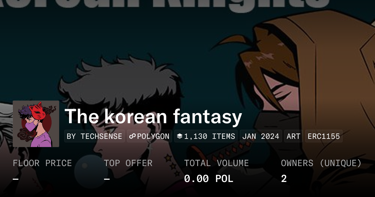 The korean fantasy - Collection | OpenSea