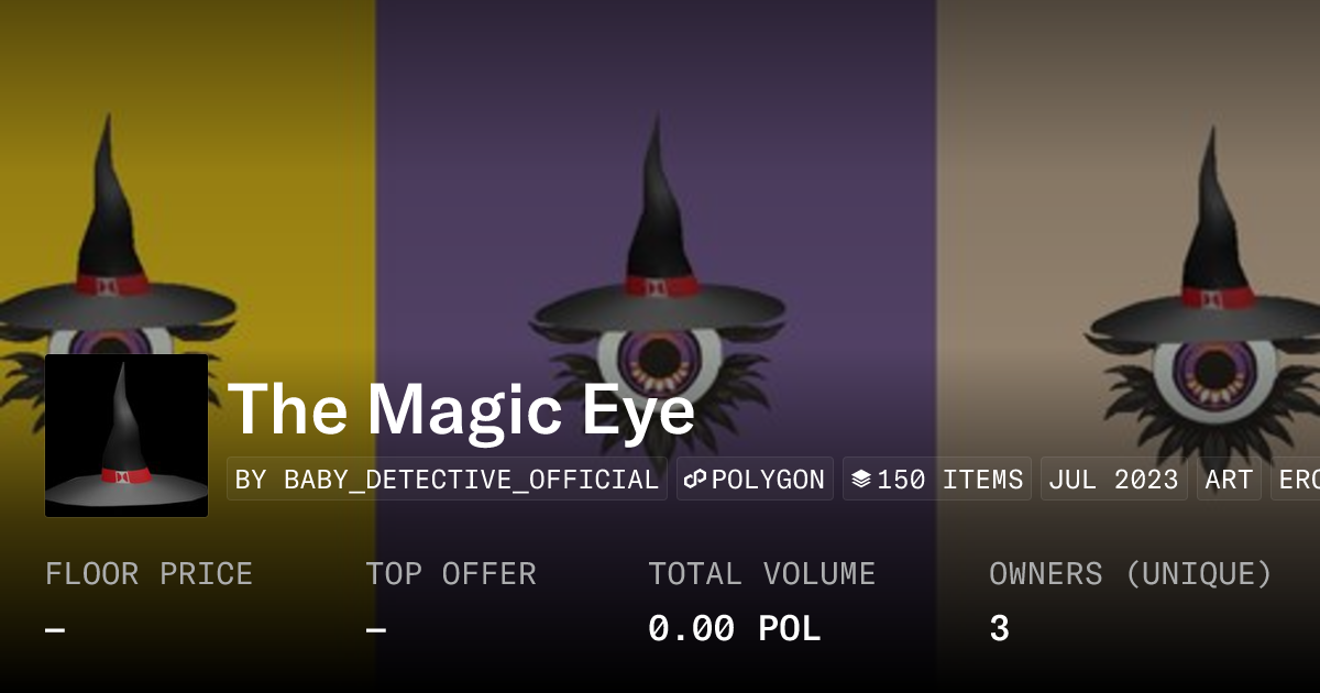 The Magic Eye - Collection | OpenSea