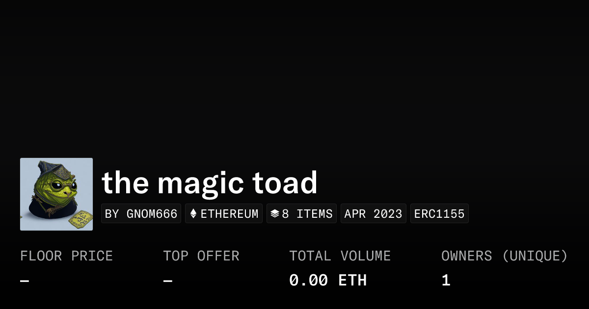 the magic toad - Collection | OpenSea