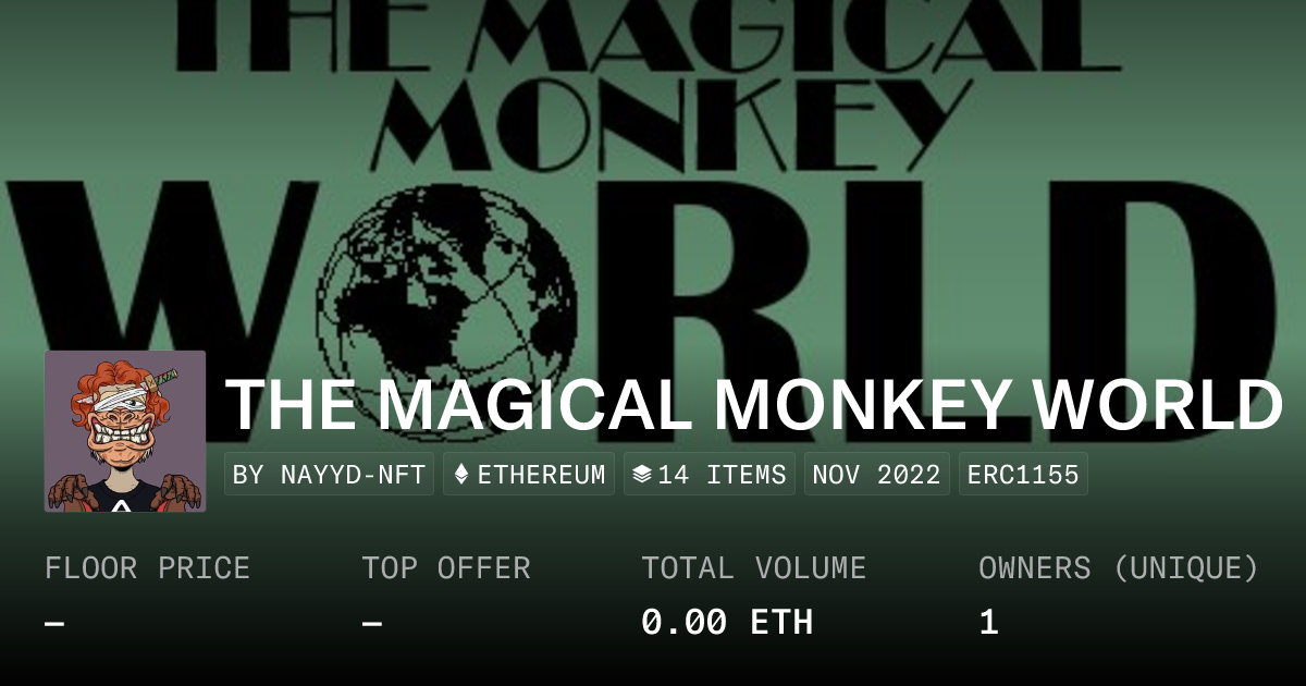 THE MAGICAL MONKEY WORLD - Collection | OpenSea