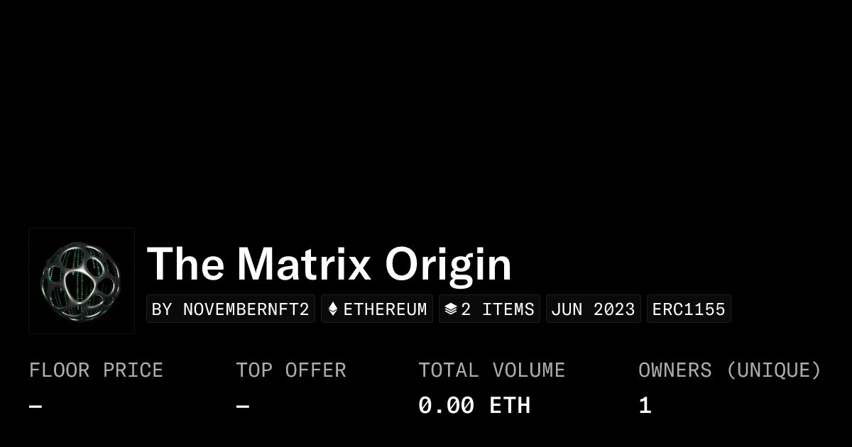 The Matrix Origin - Collection | OpenSea