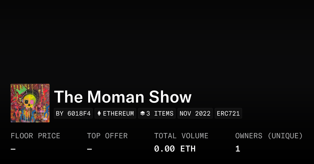 The Moman Show - Collection | OpenSea