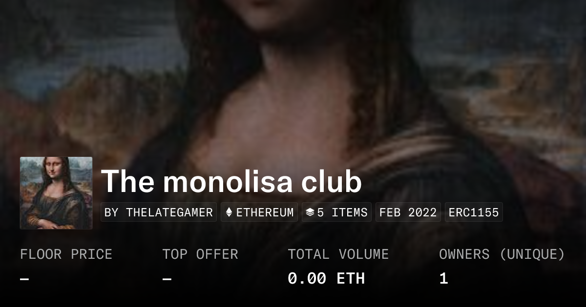 The monolisa club - Collection | OpenSea
