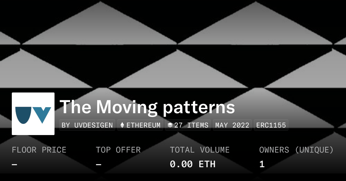 The Moving patterns - Collection | OpenSea