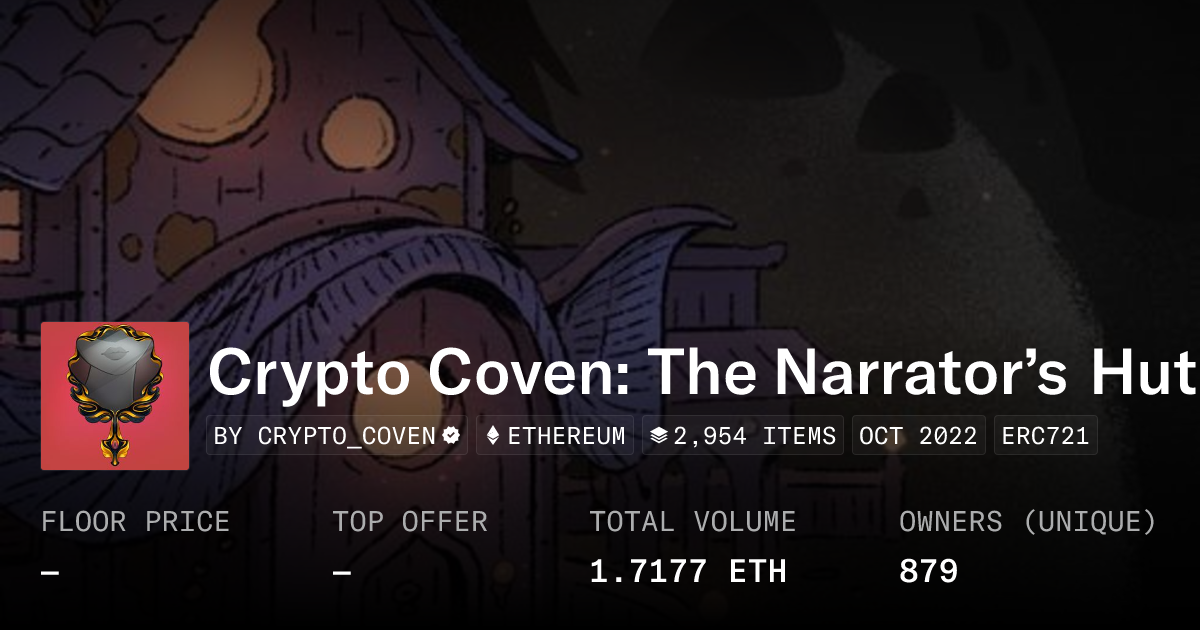 Crypto Coven: The Narrator’s Hut - Collection | OpenSea