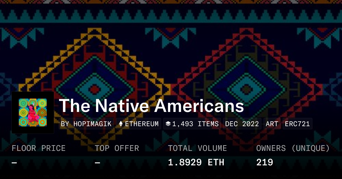 The Native Americans - Collection | OpenSea