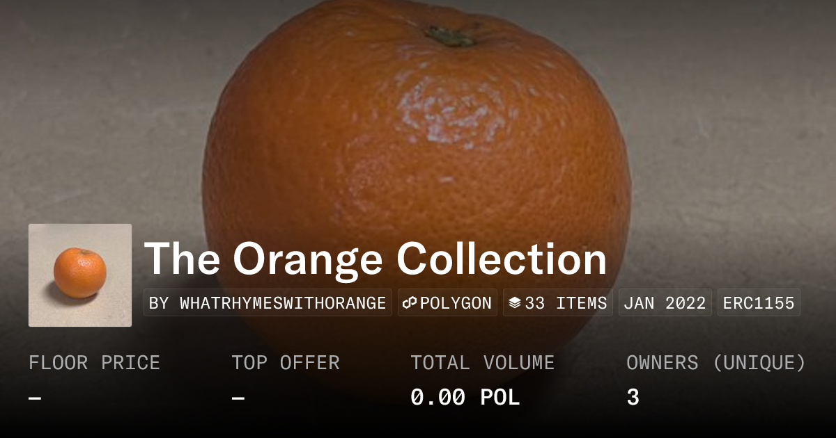 The Orange Collection - Collection | OpenSea