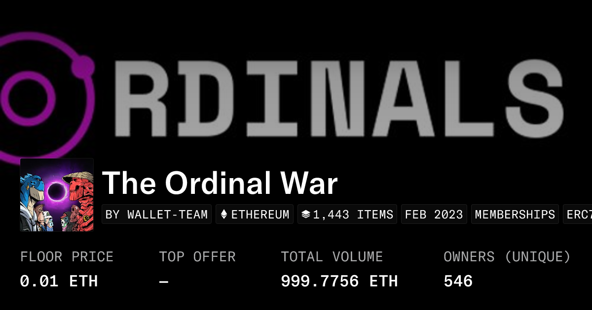 The Ordinal War - Collection | OpenSea