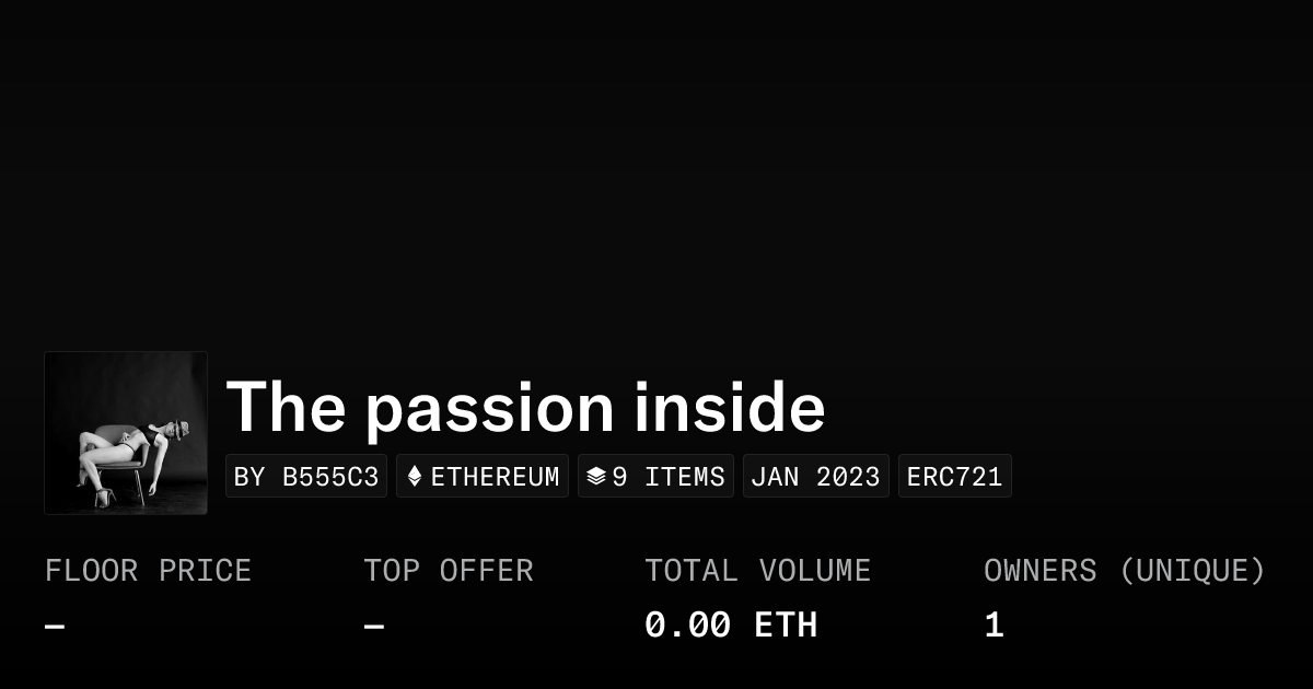 The passion inside - Collection | OpenSea