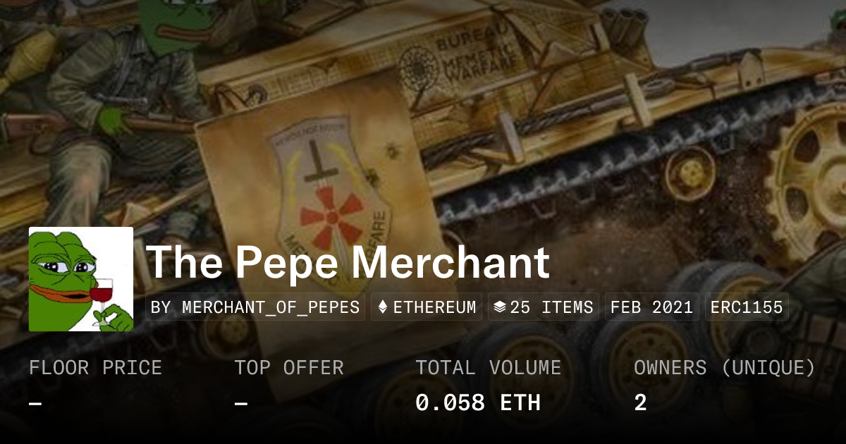 The Pepe Merchant - Collection | OpenSea