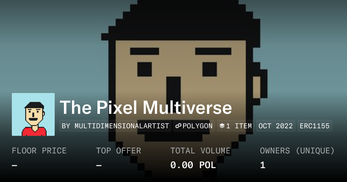 The Pixel Multiverse - Collection | OpenSea