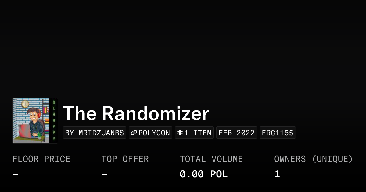 The Randomizer - Collection | OpenSea