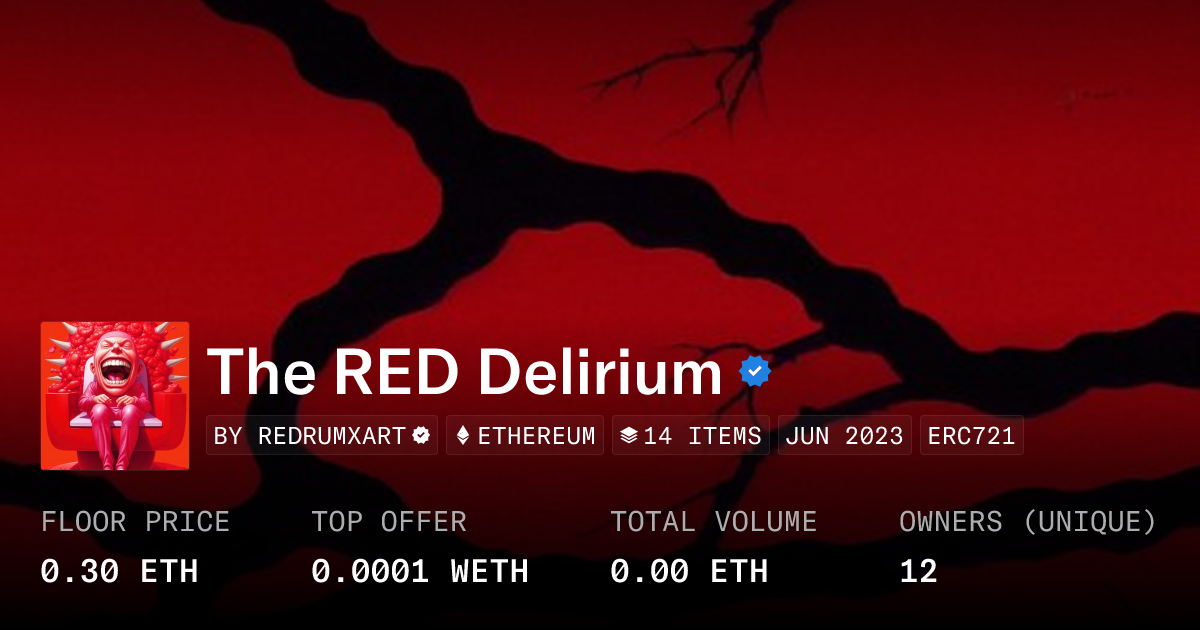 The RED Delirium - Collection | OpenSea