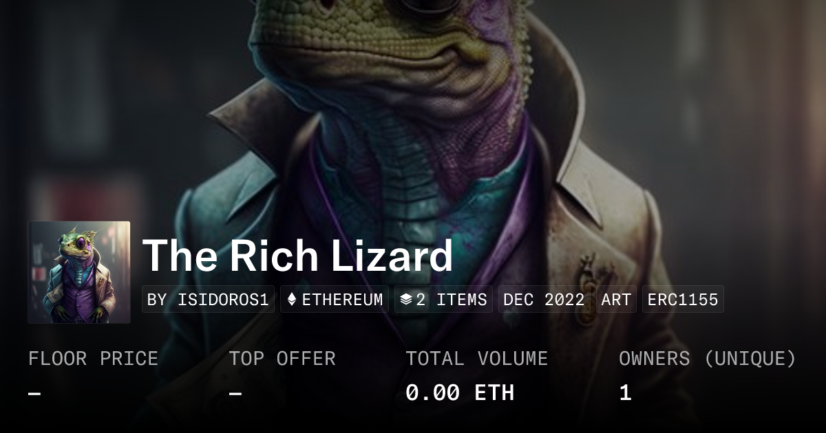 The Rich Lizard - Collection | OpenSea