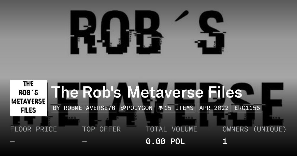 The Rob's Metaverse Files - 收藏 |開放海