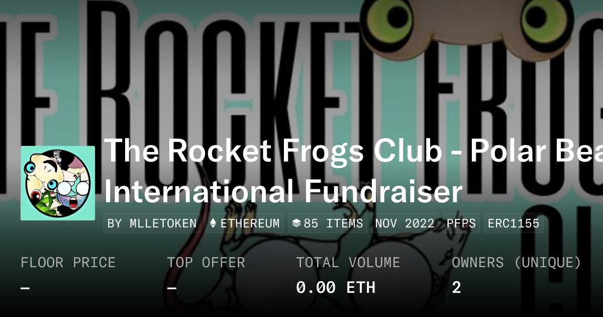 The Rocket Frogs Club - Polar Bears International Fundraiser - Collection | OpenSea