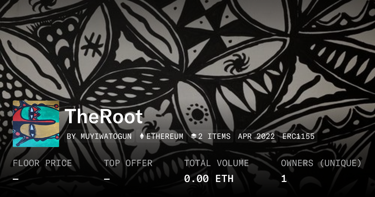 TheRoot - Collection | OpenSea