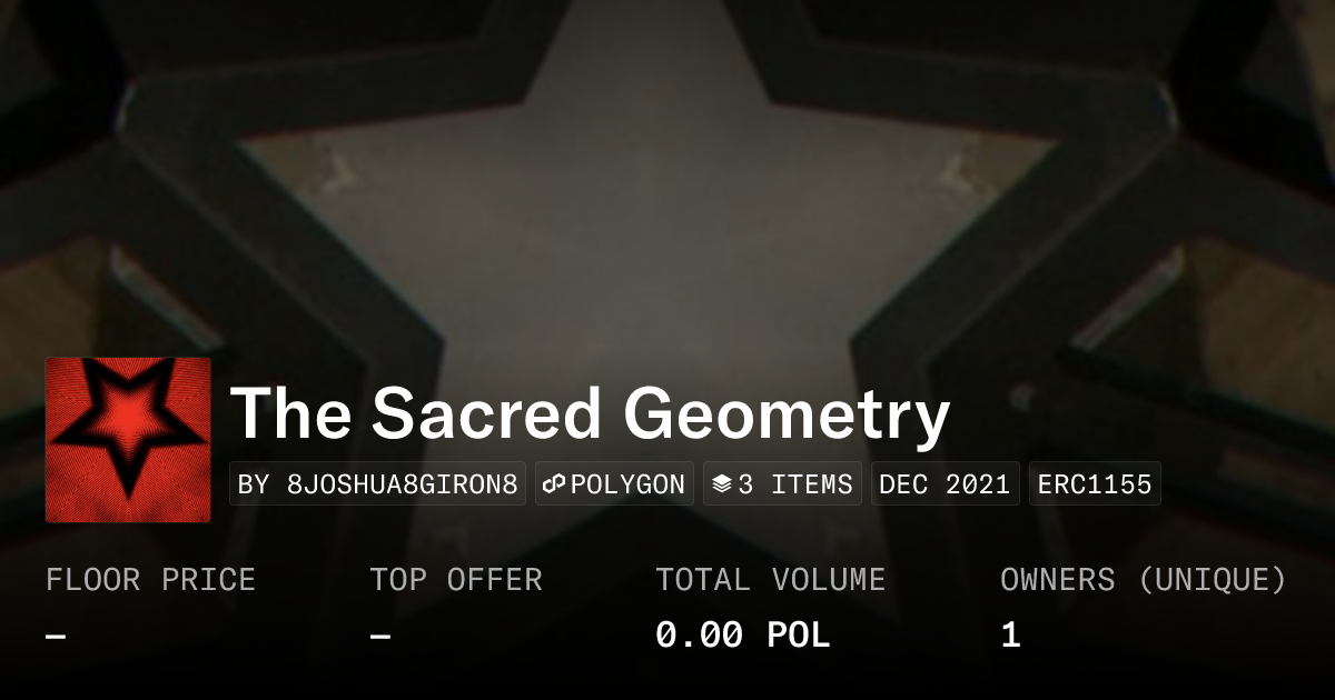 The Sacred Geometry - Collection | OpenSea