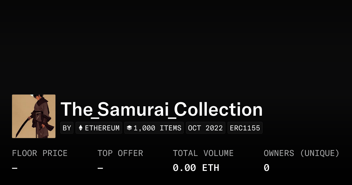 The_Samurai_Collection - Collection | OpenSea