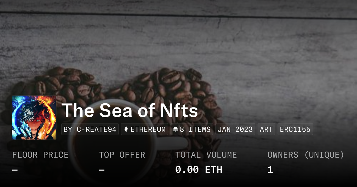 The Sea of Nfts - Collection | OpenSea