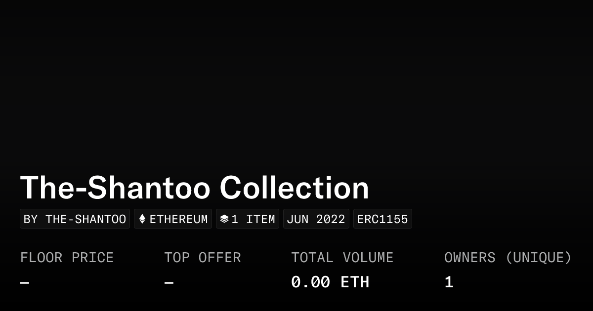 The-Shantoo Collection - Collection | OpenSea
