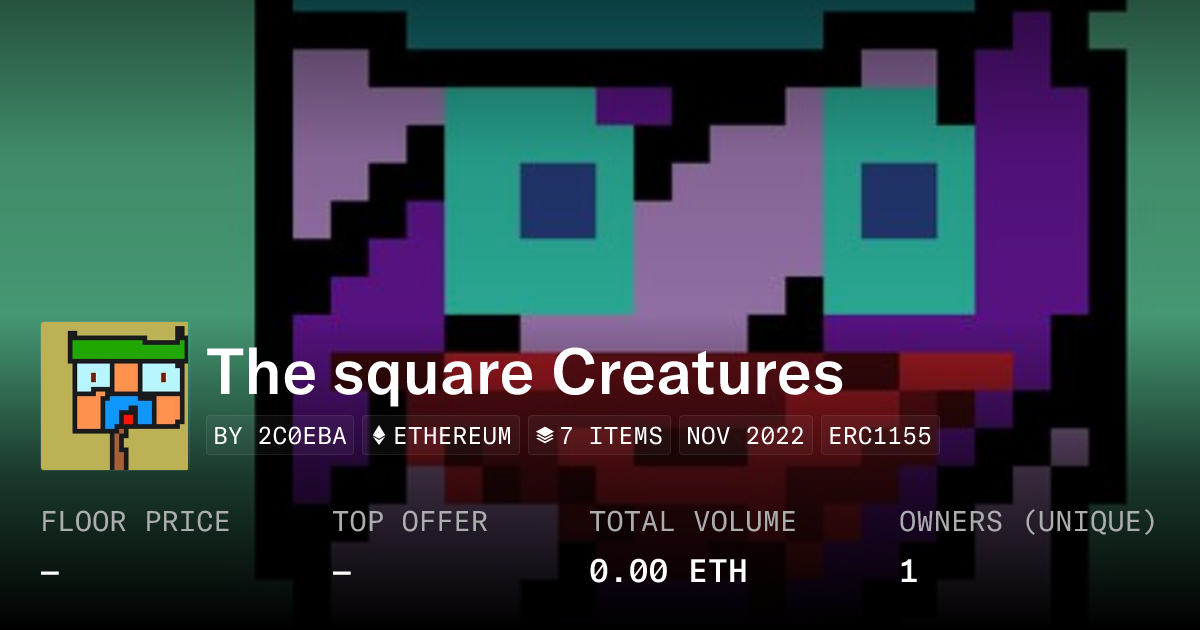 The square Creatures - Collection | OpenSea