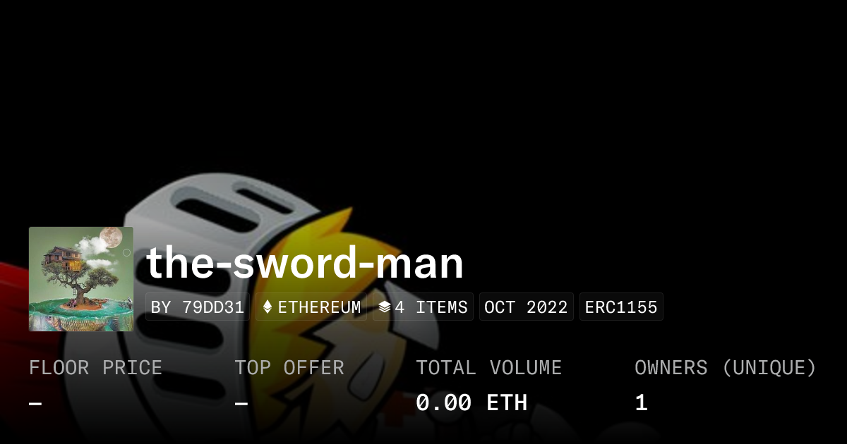the-sword-man - Collection | OpenSea