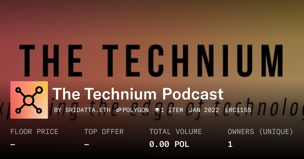 The Technium Podcast - Collection | OpenSea