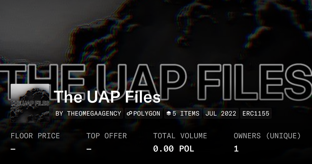 The UAP Files - Collection | OpenSea