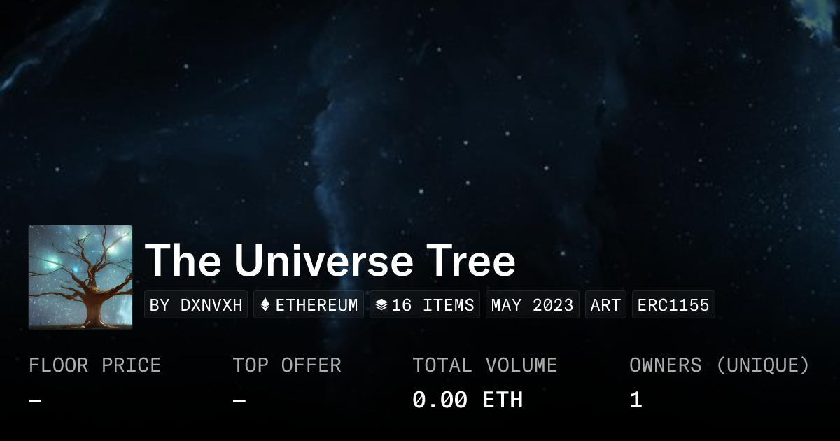 The Universe Tree - Collection | OpenSea