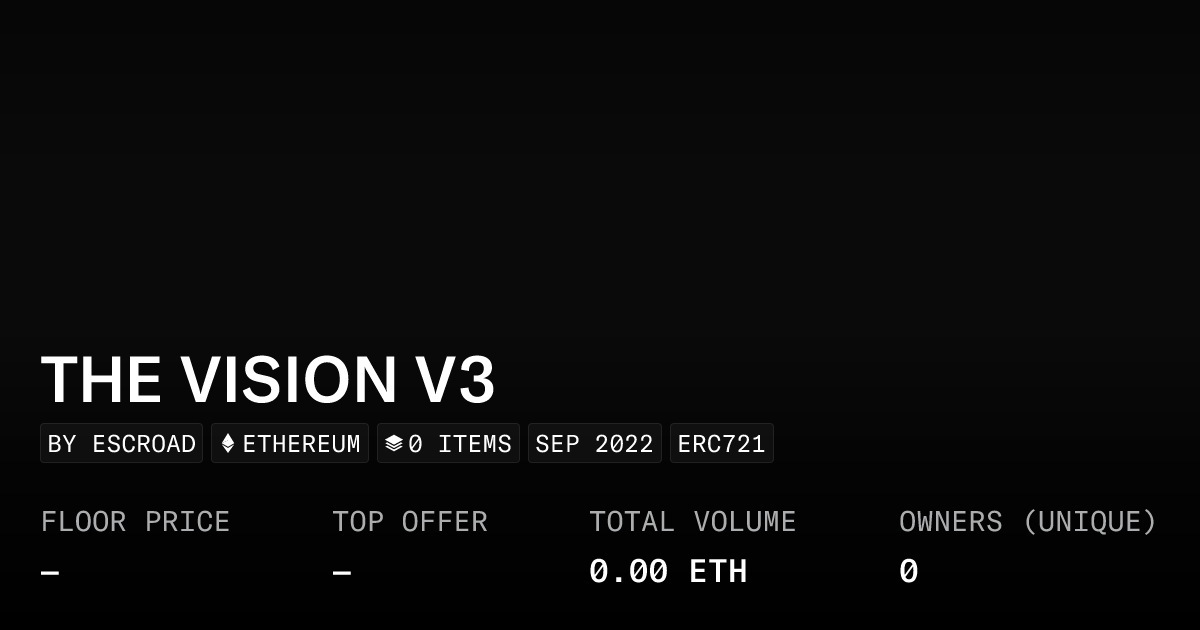 THE VISION V3 - Collection | OpenSea