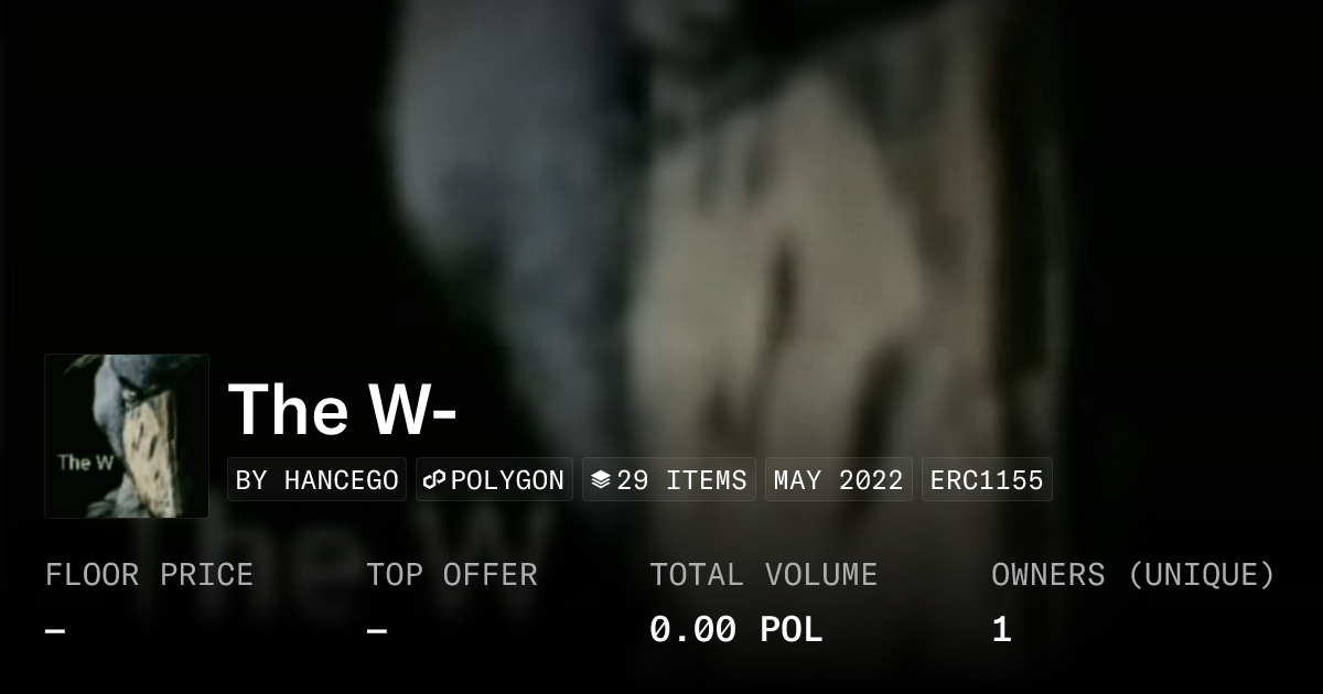 The W- - Collection | OpenSea