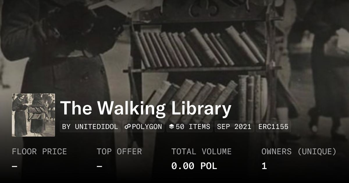 The Walking Library - Collection | OpenSea