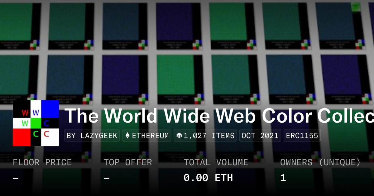 The World Wide Web Color Collection - Collection | OpenSea