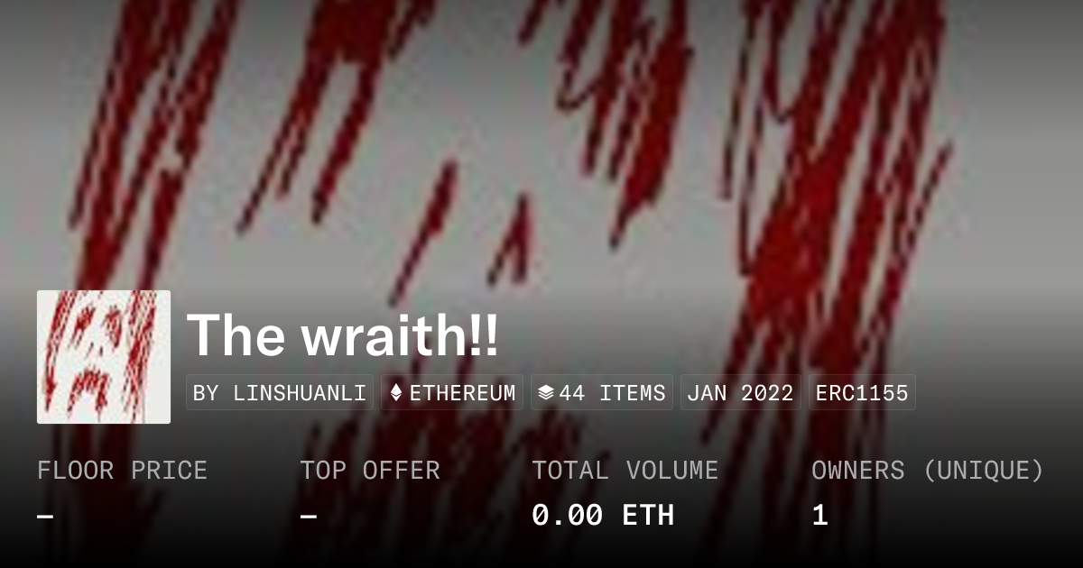 The wraith!! - Collection | OpenSea