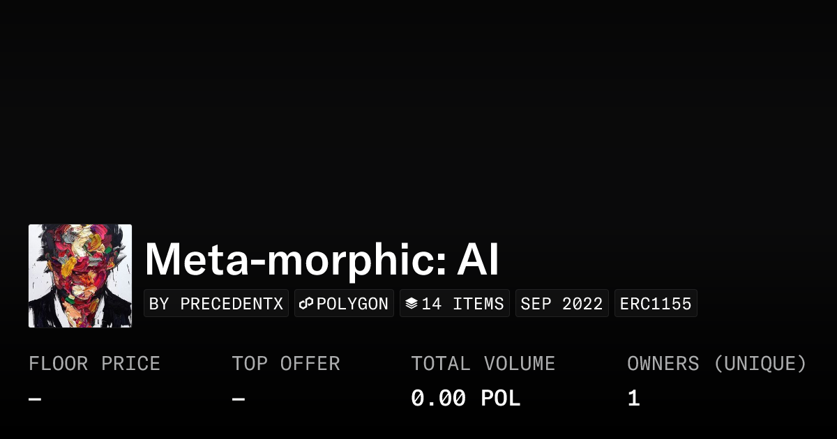 Meta-morphic: AI - Collection | OpenSea