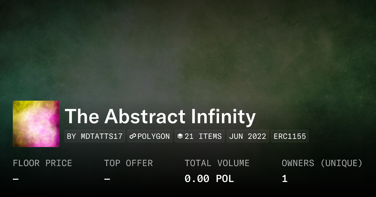 The Abstract Infinity - Collection | OpenSea