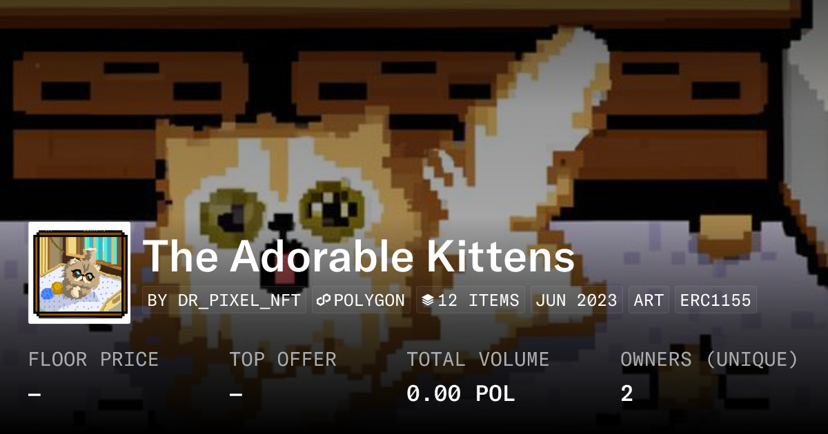 The Adorable Kittens - Collection | OpenSea