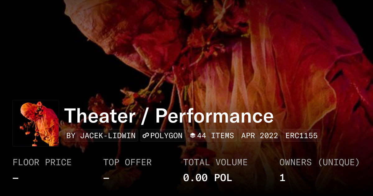 Theater / Performance - Collection | OpenSea