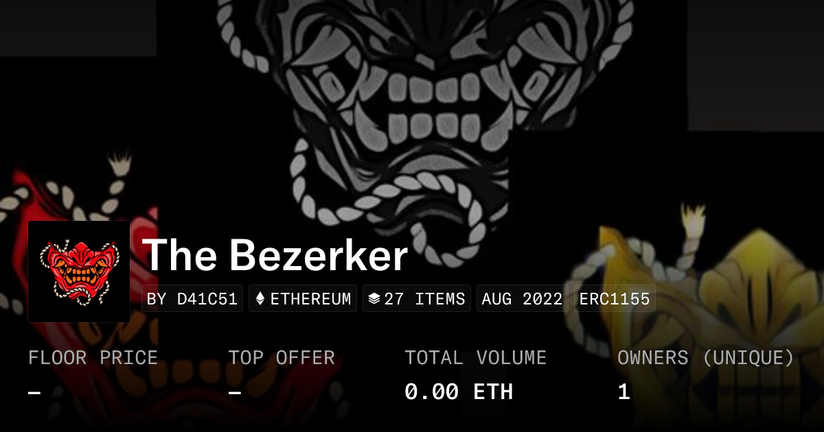 The Bezerker - Collection | OpenSea
