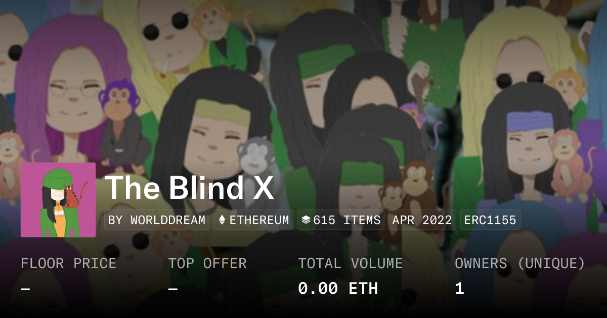 The Blind X - Collection | OpenSea