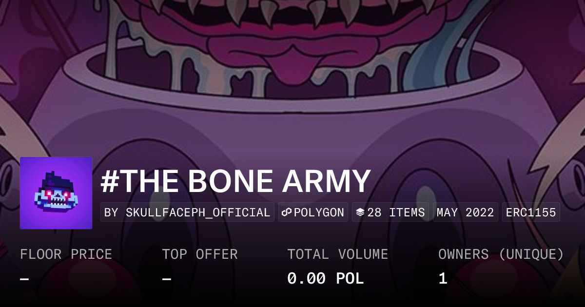 #THE BONE ARMY - Collection | OpenSea